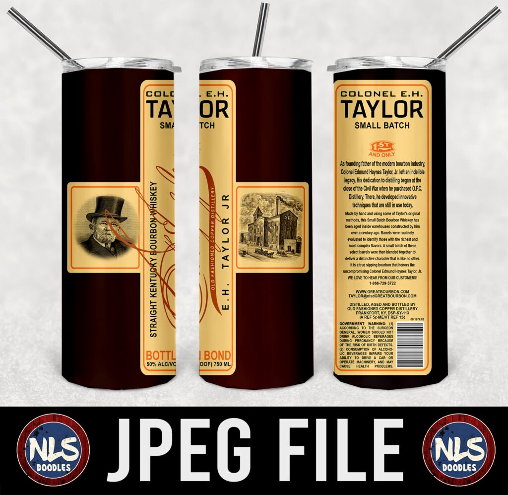 colonel eh taylor small batch -20oz tumbler wrap-jpeg- DIGITAL DOWNLOAD ...