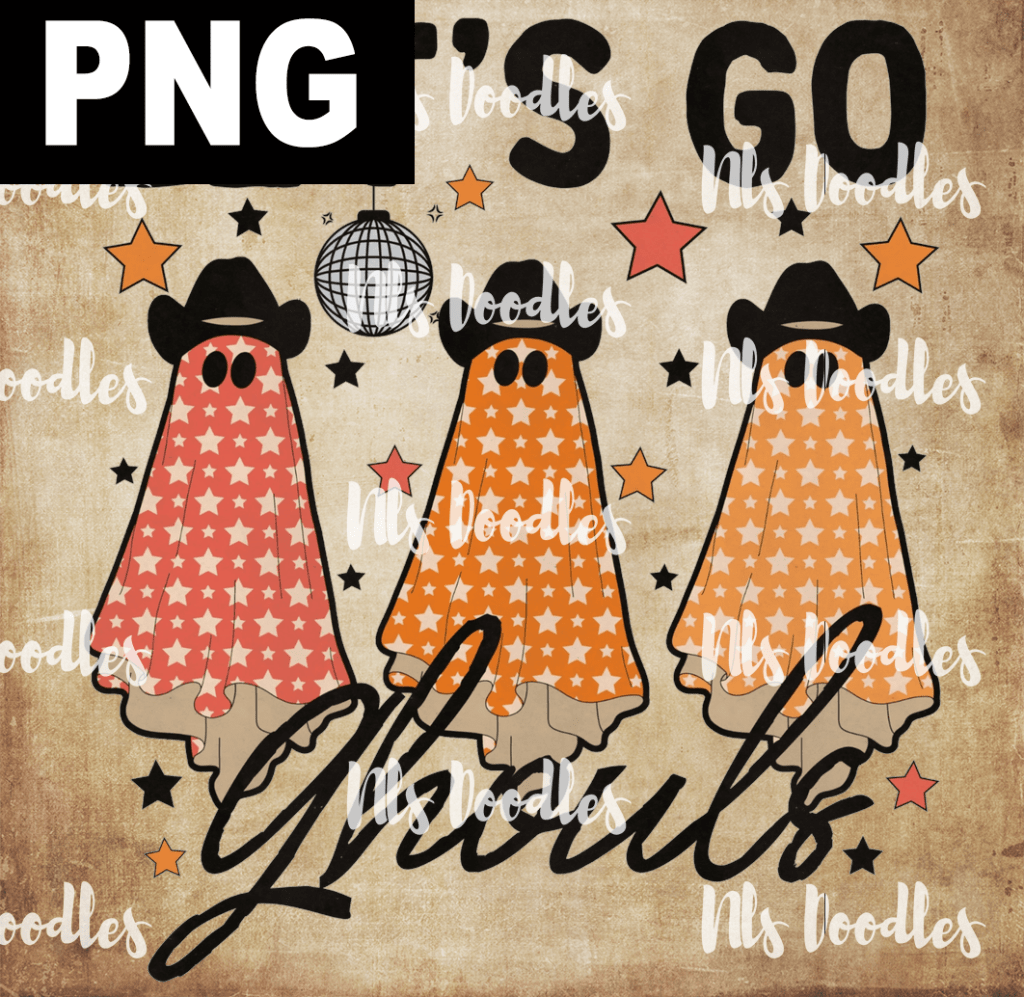 LEZ GO GHOULS PNG DIGITAL DOWNLOAD for sublimation or screens – Nls doodles