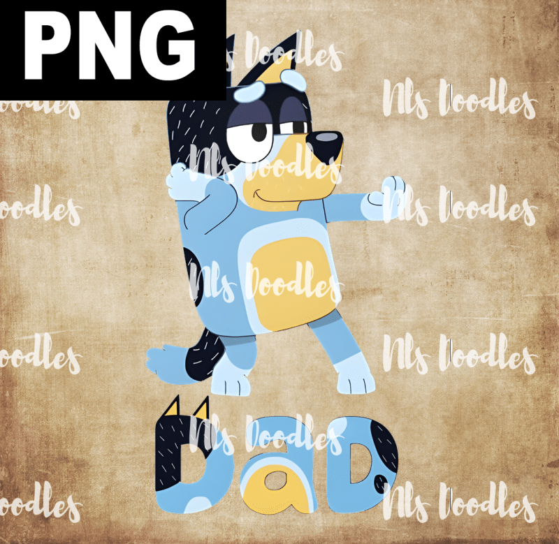 Authentic Bluey Dad – PNG DIGITAL DOWNLOAD for sublimation or screens – Nls doodles